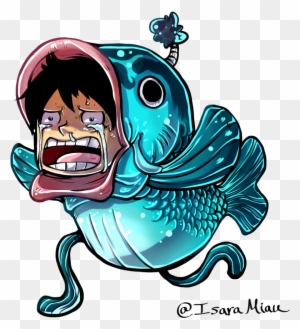 Here's My Latest Masterpiece, A Crying Fish Luffy For - Luffy Fish ...