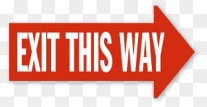 Exit This Way Right Arrow Floor Sign, Sku - Exit Arrow Left Signage ...