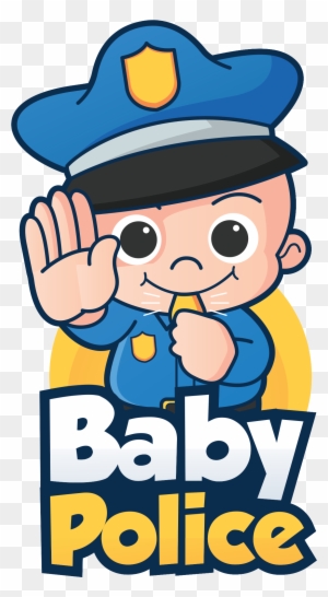 Baby Police A Path To Safer Living - Baby Police - Free Transparent PNG ...