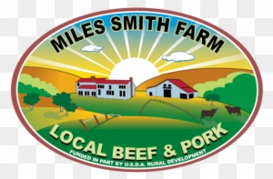 Miles Smith Farm Beef & Pork - Miles Smith Farm - Free Transparent PNG ...