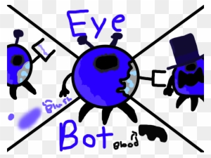 Eye-bot Reference By Biggeckogaming - Eye-bot Reference By ...