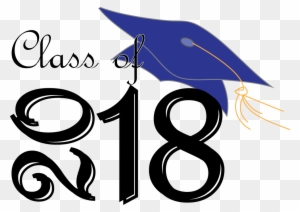 Class Of 2018 Decal - Class Of 2018 Graphic - Free Transparent PNG ...
