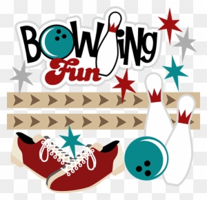 Bowling Clipart Free Bowling Fun Svg Bowling Svg Sports - Bowling Party ...