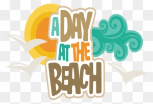 Beach Day Clip Art, Transparent PNG Clipart Images Free Download ...