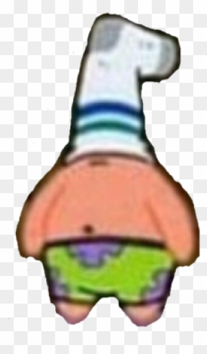 Patrick Star With A Sock On His Head - Patrick With A Sock On His Head ...