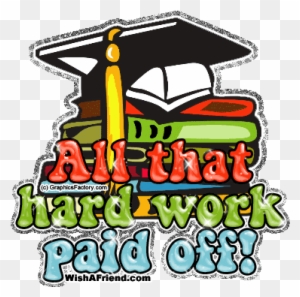 Graduationpic - All That Hard Work Paid Off - Free Transparent PNG ...