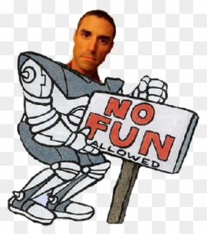 361 Kb Png - No Fun Allowed Robot - Free Transparent PNG Clipart Images ...
