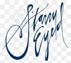 We Are The Starry Eyed - Free Transparent PNG Clipart Images Download