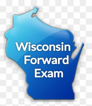 Wisconsin Forward Exam - Wisconsin Forward Exam - Free Transparent PNG ...