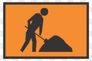 Temporary Signs - Safety Signs Men At Work - Free Transparent PNG ...