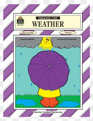 Tcr0273 Weather Thematic Unit Image - Weather Thematic Unit [book ...