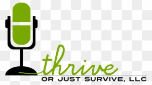 Logo Design By Jane For Thrive Or Just Survive, Llc - Design - Free ...