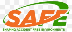 S - A - F - E Behavioural Change For Safety Excellence - Safe Logo ...