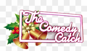 Ha Ha Holidays Are The Most Fun At - Comedy Catch - Free Transparent ...