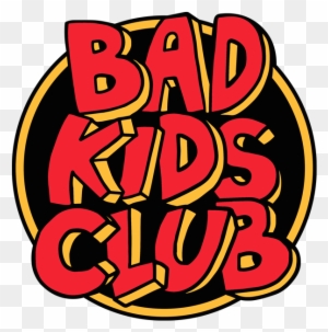 Bad Kids Club Stickers Messages Sticker-0 - Bad Kids Club - Free ...