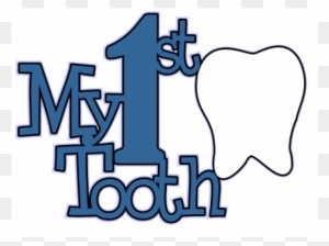 My First Tooth - My First Tooth Boy - Free Transparent PNG Clipart ...