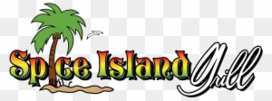 Spice Island Grill - Island Grill Restaurant Logo - Free Transparent ...