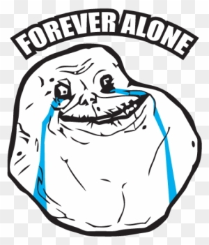 Forever-alone - Forever Alone - Free Transparent PNG Clipart Images ...