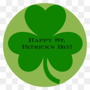 Shamrock Clipart Happy - Saint Patrick's Day - Free Transparent PNG ...