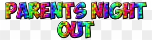 Parents Night Out Clip Art For Kids - Parent Night Out Clip Art - Free ...