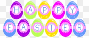 Happy Easter Clip Art, Transparent PNG Clipart Images Free Download ...