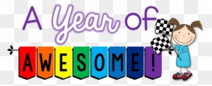 A Year Of Awesome - My School Is Awesome - Free Transparent PNG Clipart ...