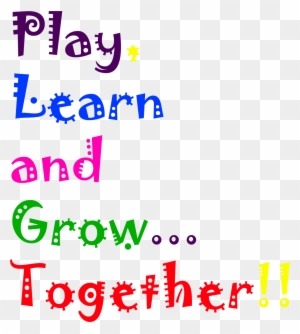 Learn - Play Learn And Grow Together Png - Free Transparent PNG Clipart ...