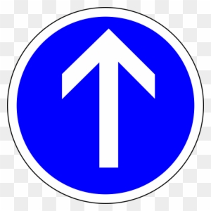 Sign Traffic Sign, Straight Ahead, Straight, Direction, - Straight On ...
