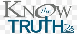 Know The Truth Ministry Clipart Logo Know The Truth - Know The Truth ...