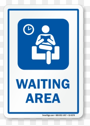 Waiting Area Signs Waiting Area Door Signs Rh Mydoorsign - Hospital ...