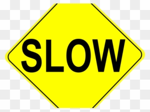 Slow Clipart Transparent Background - Street Signs Clip Art - Free ...