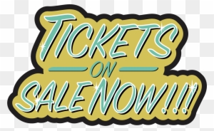 Tickets On Sale Now - Illustration - Free Transparent PNG Clipart ...