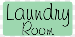 Laundry Room Aluminum Sign - Calligraphy - Free Transparent PNG Clipart ...