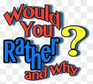 Would You Rather - Would You Rather Png - Free Transparent PNG Clipart ...