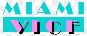 Miami Vice 80's Logo - Miami Vice - Free Transparent PNG Clipart Images ...