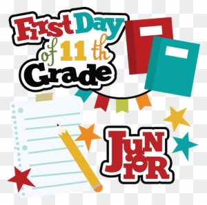 First Day Of 11th Grade Svg School Svg Files For Scrapbooking - First ...
