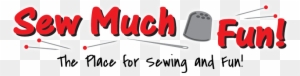 Sew Much Fun In Mcmurray, Pa - Sew Much Fun - Free Transparent PNG ...