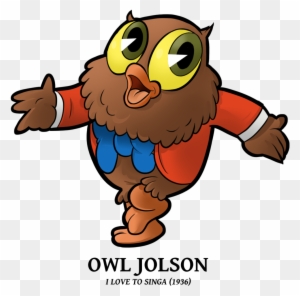 Owl Jolson By Boscoloandrea - Owl Johnson I Love To Singa - Free ...