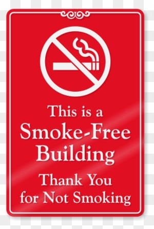 This Is Smoke Free Building Showcase Wall Sign - Smoke Free Property ...