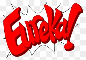 Eureka Clipart, Transparent PNG Clipart Images Free Download - ClipartMax