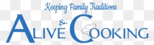 Alive And Cooking Recipes - Recipe - Free Transparent PNG Clipart ...