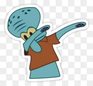 "squidward Dab" Stickers By Sweetslay Redbubble - Squidward Dab Jpg ...