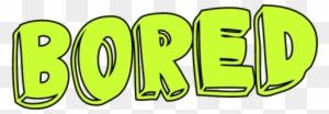 Image - Overlays Bored - Free Transparent PNG Clipart Images Download