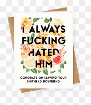 I Always F***ing Hated Him Greeting Card - Paper - Free Transparent PNG ...
