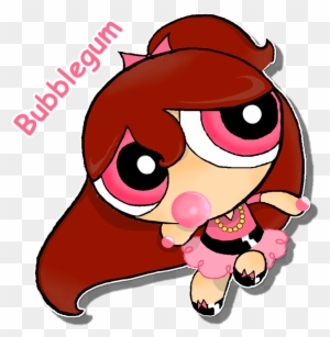 Bubblegum By Powerpuffbaylee Blossom's Creation - Bubble Gum - Free ...